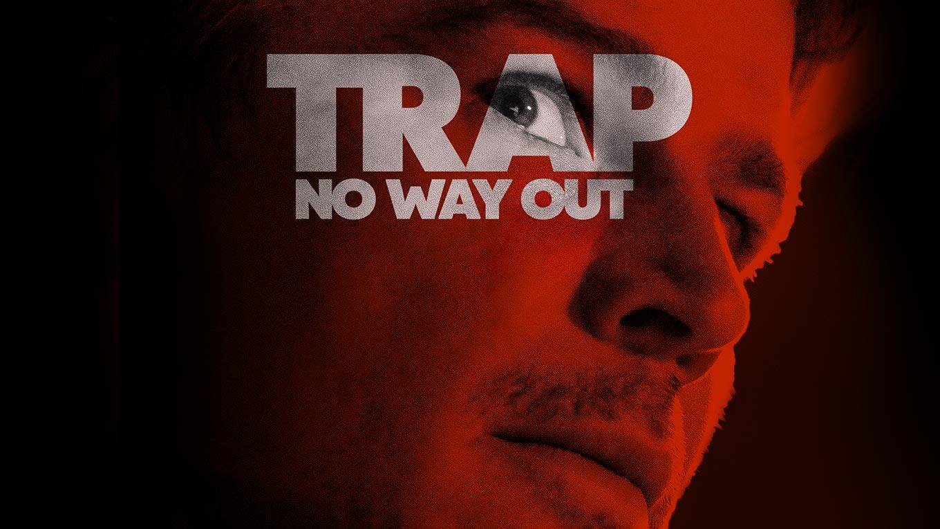 Trap: No Way Out - jetzt streamen | Sky